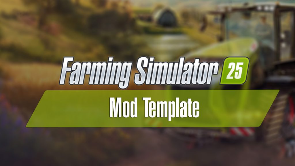 LS25 FS25 Sample Mod V1.0.0.0 Mod / LS25 Mods