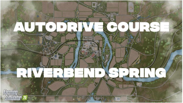 LS25 AutoDrive Riverbend Springs v3.0.0.0 Mod / LS25 Mods